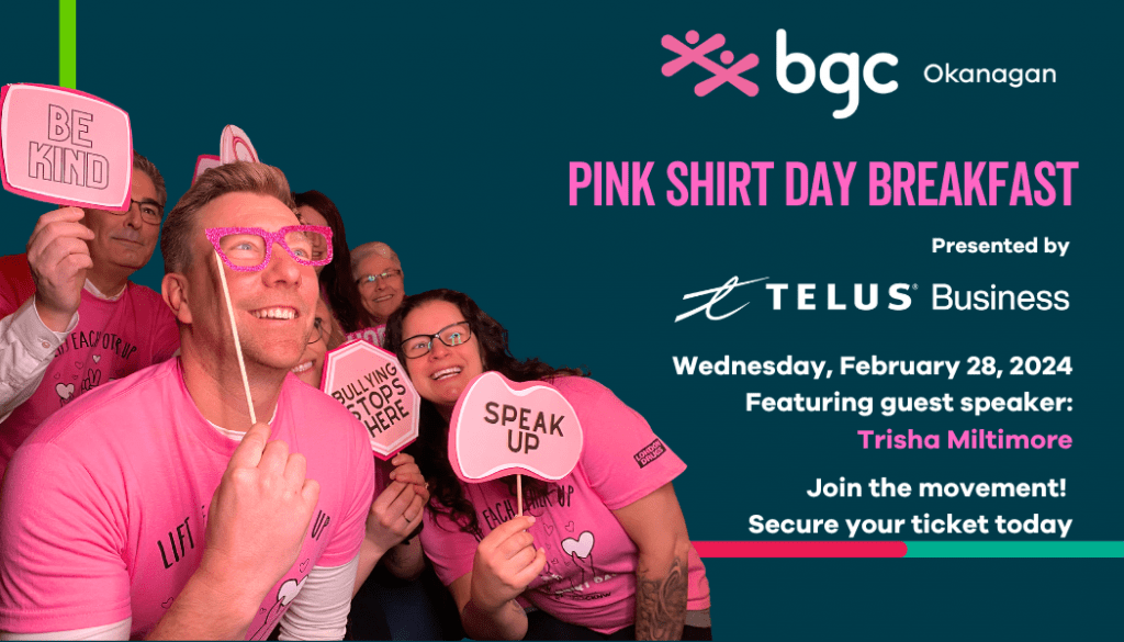 Celebrate Kindness at BGC Okanagan’s Pink Shirt Day Breakfast